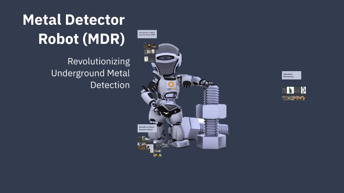 Metal Detector Robot (MDR) by Lý Mai Anh on Prezi