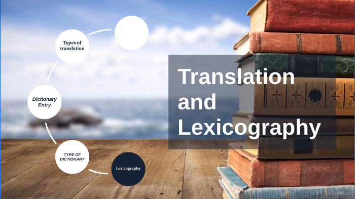 translation and lexicography by Tiara Ulfah on Prezi