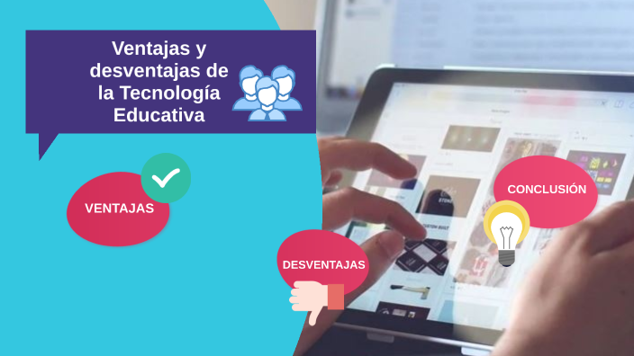 Ventajas y desventajas de la Tecnología Educativa by Liliana Herrera on ...