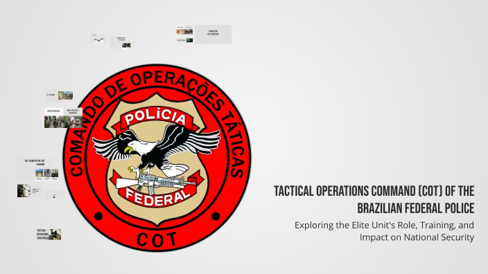 Tactical Operations Command (COT) of the Brazilian Federal Police by ...