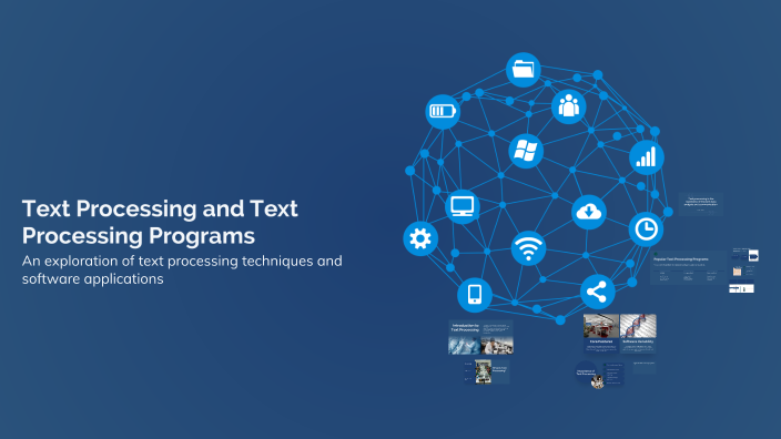 Text Processing and Text Processing Programs by Maria Ilieva on Prezi