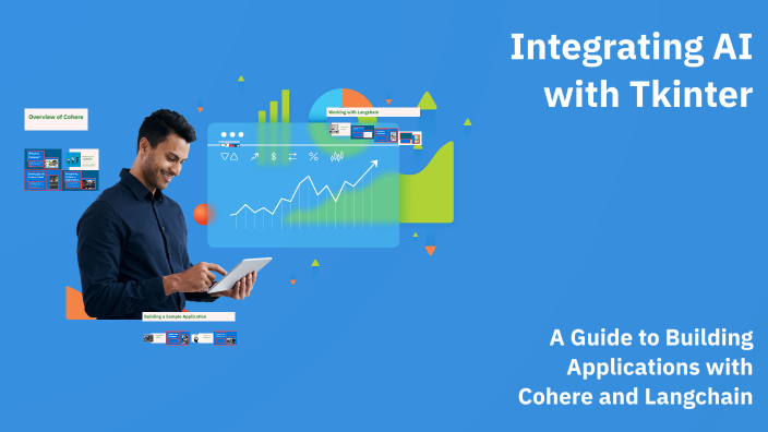 Integrating AI with Tkinter by PRINCE CHAUHAN on Prezi