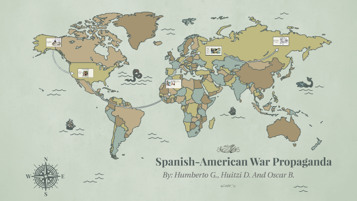 Spanish-American War Propaganda by Humberto Garcia on Prezi