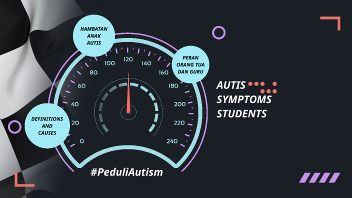 SISWA DENGAN GEJALA AUTIS by ROY HANAPI on Prezi