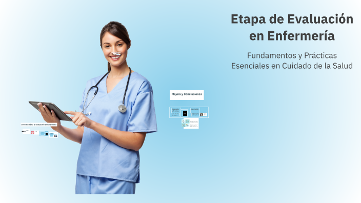 Etapa de Evaluación en Enfermería by Eco Agencia on Prezi