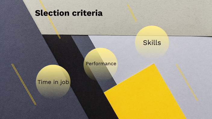 layoffs criteria by Giang Nguyen Binh on Prezi