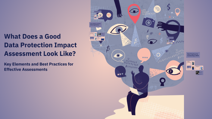 What Does a Good Data Protection Impact Assessment Look Like? by Frank ...