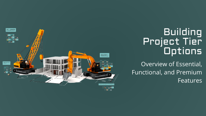 Building Project Tier Options by Thejaswi Chikkaswamy on Prezi