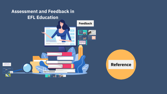 Assessment and Feedback in EFL Education by Sepide Baniasadi on Prezi