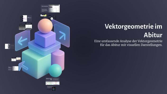Vektorgeometrie im Abitur by Ricardo Stark on Prezi