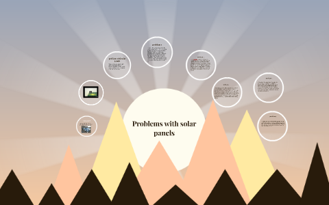 Problems with solar panels by Jonathan Riffle on Prezi