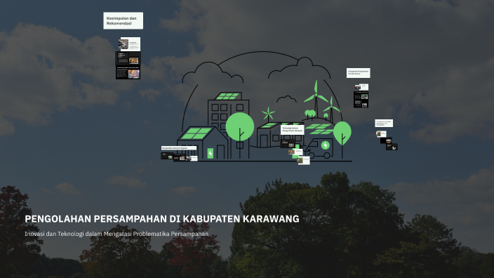 PENGOLAHAN PERSAMPAHAN DI KABUPATEN KARAWANG by Dani Aprianto on Prezi