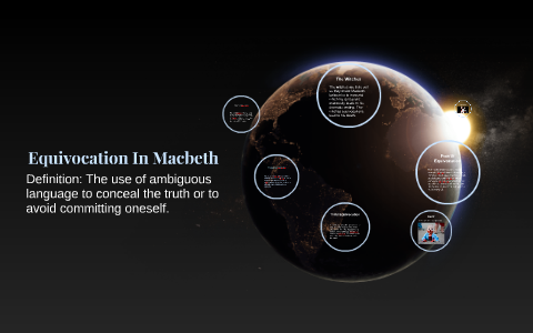Equivocation In Macbeth by Jed Vinson on Prezi