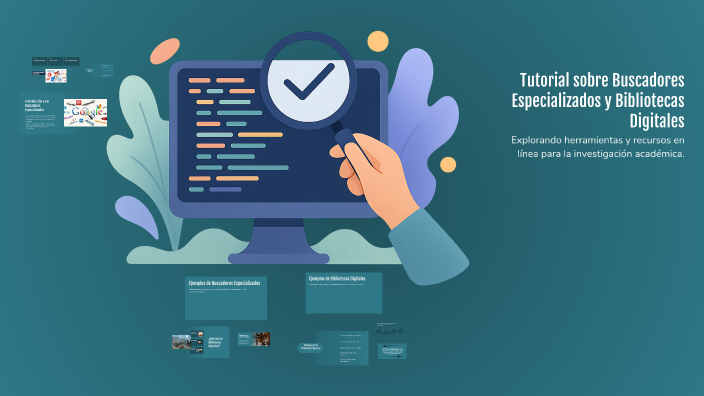 Tutorial sobre Buscadores Especializados y Bibliotecas Digitales by ...