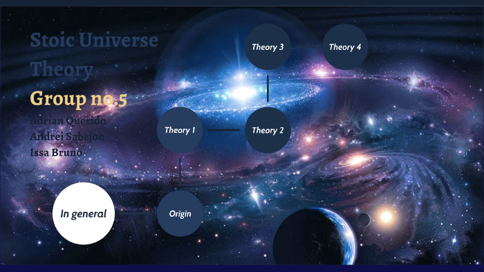 Stoic Univese Theory by Adrian Quer on Prezi