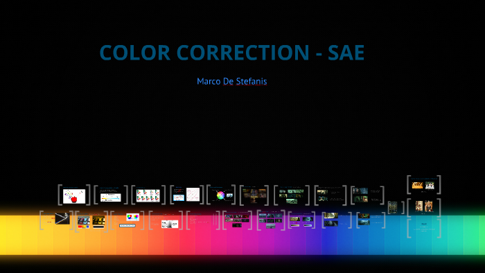 COLOR CORRECTION - SAE 1 by Marco Destefanis on Prezi