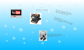 type writter by pat bunce on Prezi