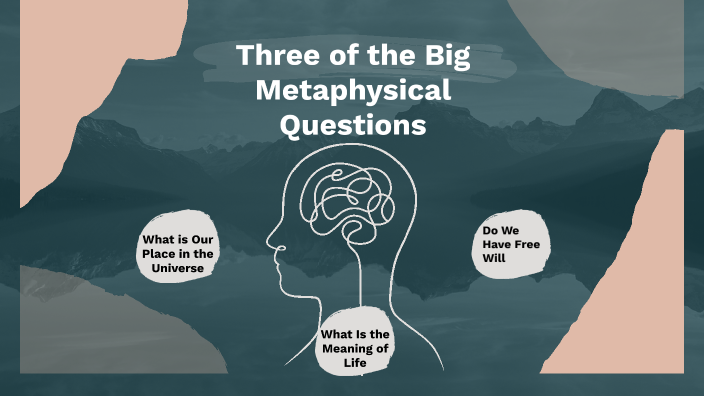 Big Metaphysical Questions by Zach MacDonald on Prezi