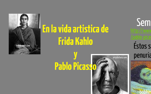 Frida Kahlo and Pablo Picasso by Brittanie Apo on Prezi