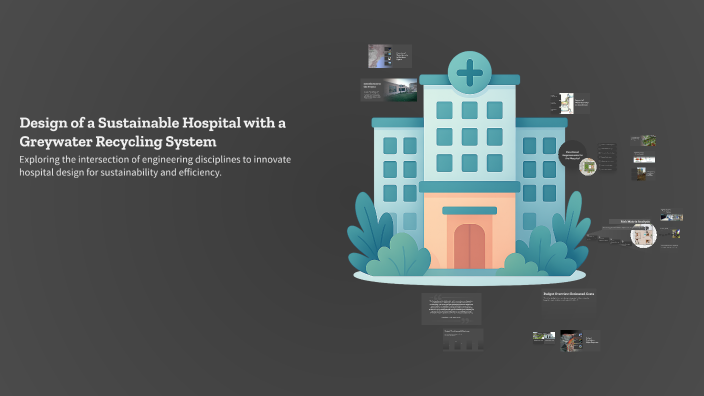 Design of a Sustainable Hospital with a Greywater Recycling System by ...