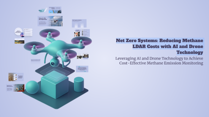 Net Zero Systems: Reducing Methane LDAR Costs with AI and Drone ...