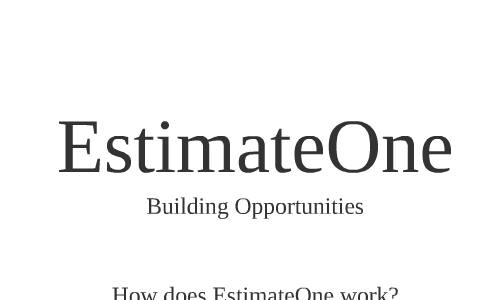 EstimateOne - How Does It Work? by Michael Ashcroft