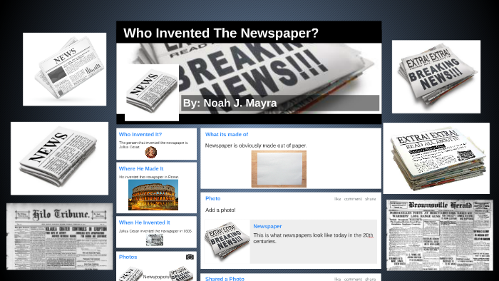 Who Invented The Newspaper? by Beberlyn Hernandez on Prezi