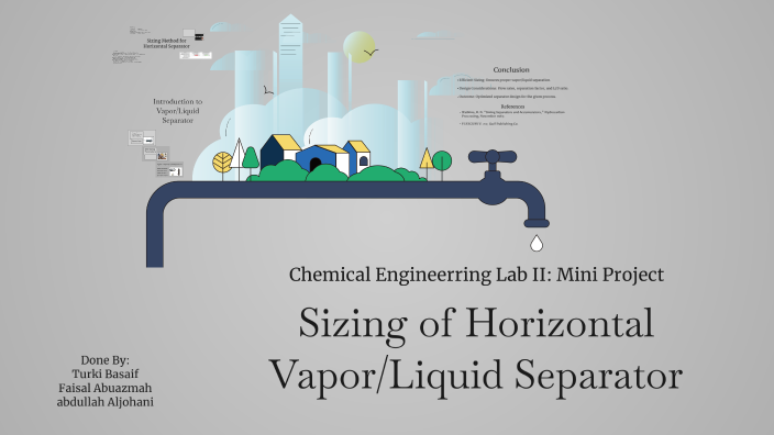 Sizing of Horizontal Vapor/Liquid Separator by Turki Bassaif on Prezi