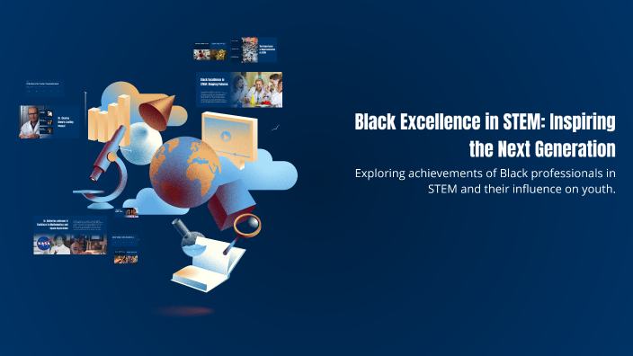 Black Excellence in STEM: Inspiring the Next Generation by Tireni ...