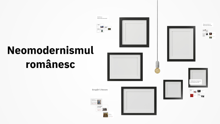 Neomodernismul românesc by Onorina Rusu on Prezi