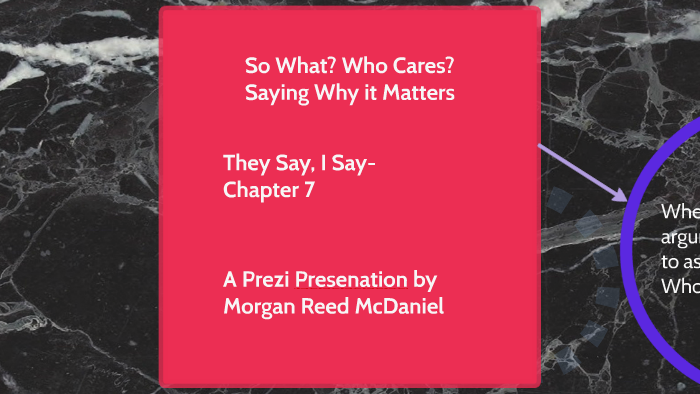 So What? Who Cares? by Morgan McDaniel on Prezi