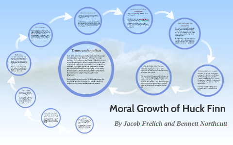 Moral Growth of Huck Finn by Jacob Frelich on Prezi