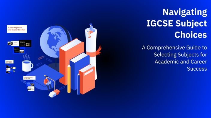 Navigating IGCSE Subject Choices by Melody Moon on Prezi
