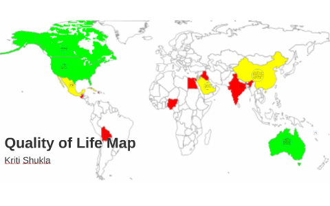 Quality of Life Map by Kriti Shukla on Prezi