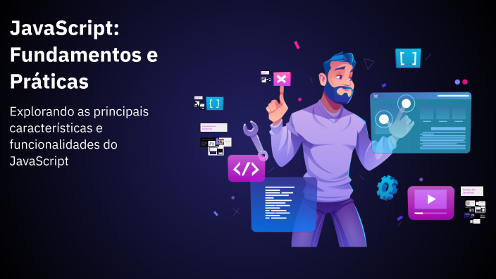 JavaScript: Fundamentos e Práticas by Adriano Rosa Mazetto on Prezi