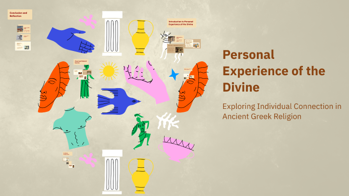 Personal Experience of the Divine by ethan sewell on Prezi