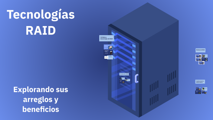 Tecnologías RAID by Domingo Alberto Garcia Fermin on Prezi