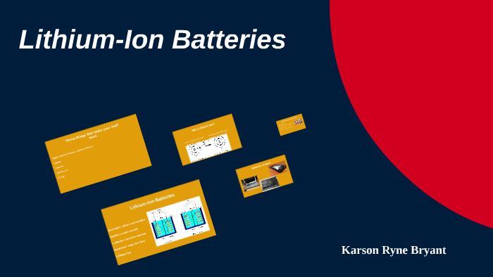 Lithium-Ion Batteries by karson bryant