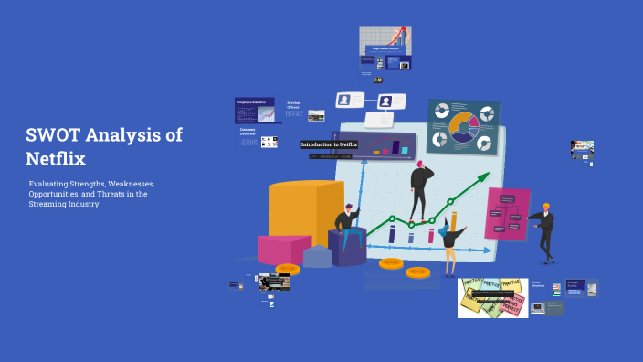 SWOT Analysis of Netflix by Hector Ramirez on Prezi