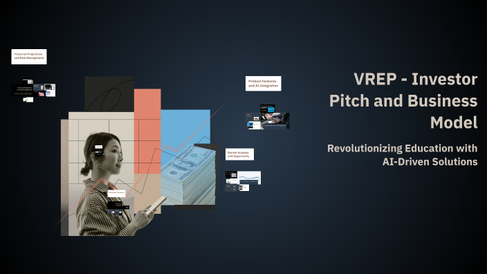 VREP - Investor Pitch and Business Model by Olaoluwa Orokunle on Prezi