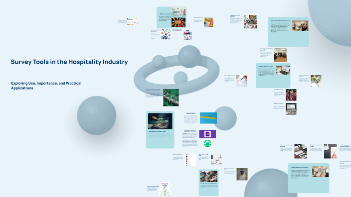 Survey Tools in the Hospitality Industry by Aaron Garcia on Prezi