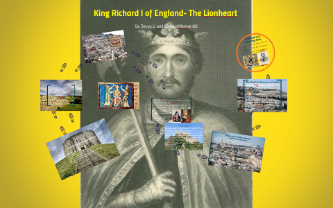 King Richard I of England- The Lionheart by Claire Willemse on Prezi