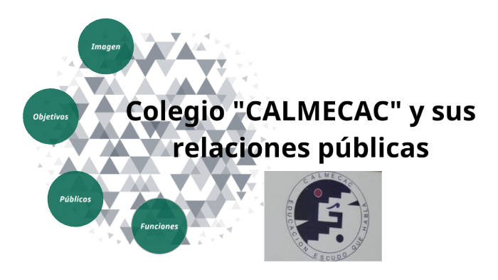 Relaciones Públicas - Colegio "CALMECAC" by Emmanuel Hernández Salmerón ...
