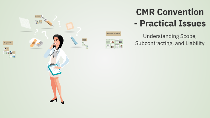 CMR Convention - Practical Issues by Michał Wojdała on Prezi