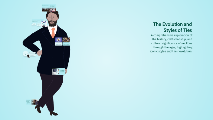 The Evolution and Styles of Ties by Giorgia Todeschini on Prezi