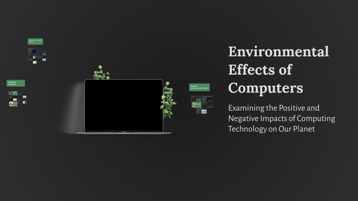Environmental Effects of Computers by Lucy Bezzant on Prezi