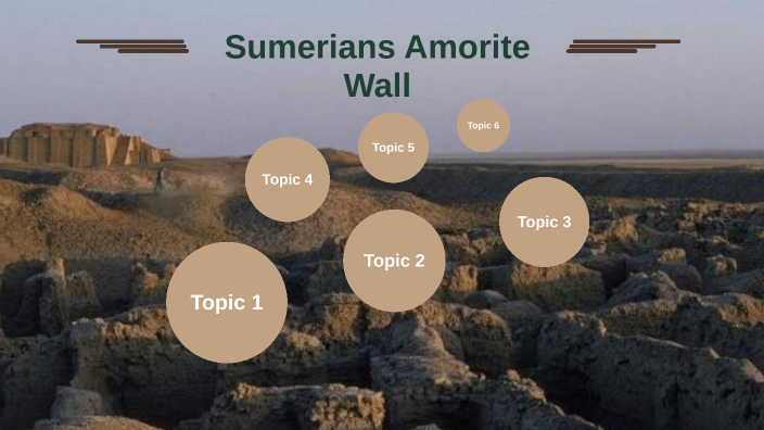 Sumerians' amorite wall by Aurora Lenzi on Prezi