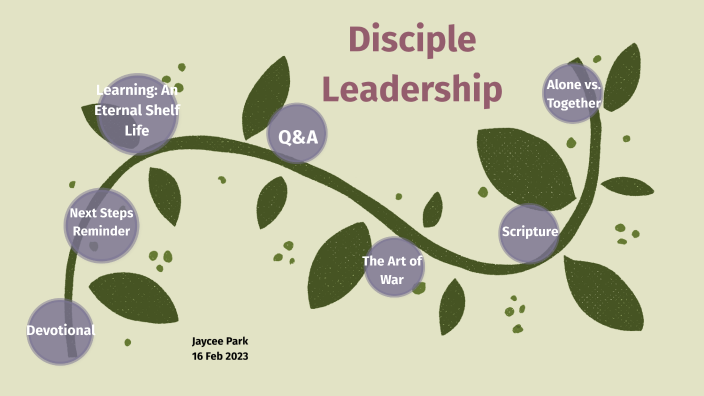 Disciple Leadership by Jaycee Park on Prezi