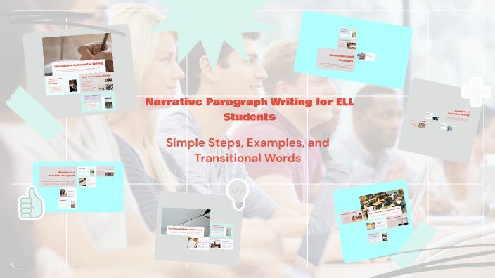 Narrative Paragraph Writing for ELL Students by Eman T.W. on Prezi