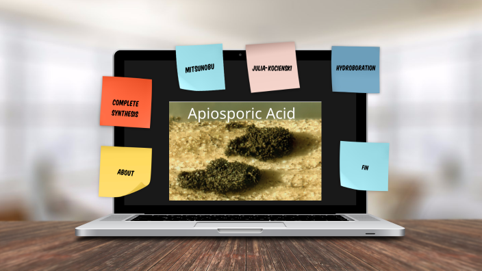 Synthesis of Apiosporic Acid by Brandon Tye on Prezi